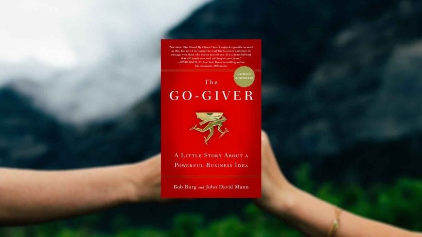 The Go-Giver: Core Message & Five Laws of Stratospheric Success